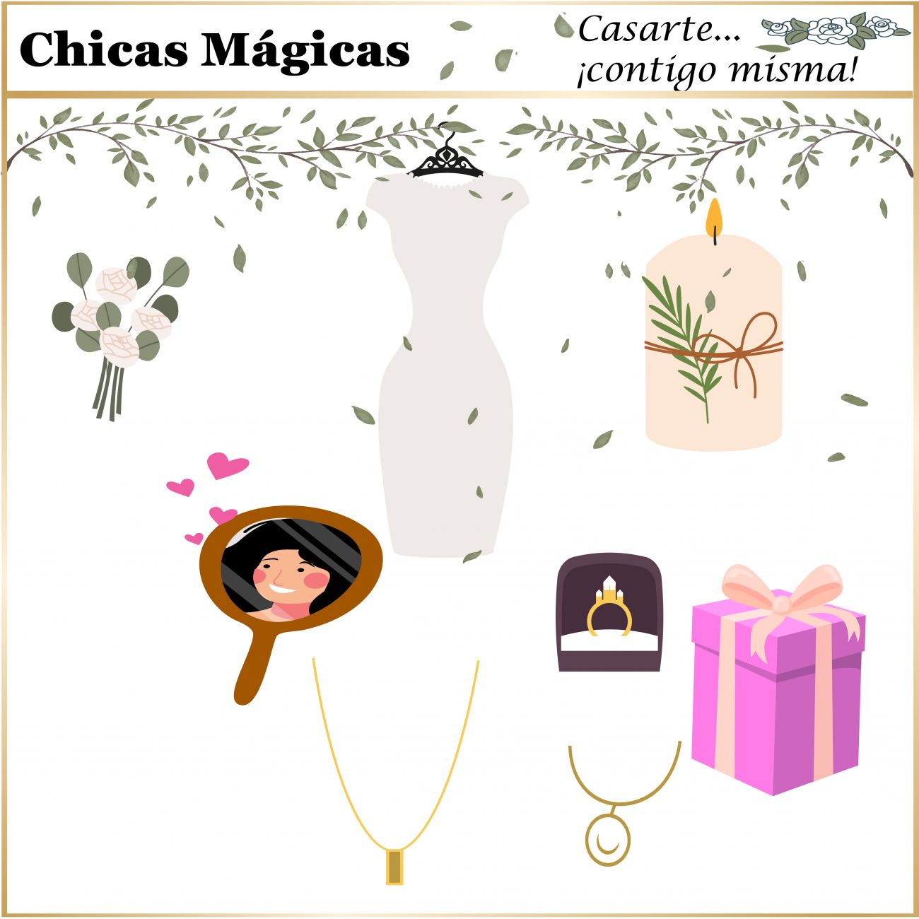 Ritual: Casarte... ¡Contigo misma! - Chicas Magicas