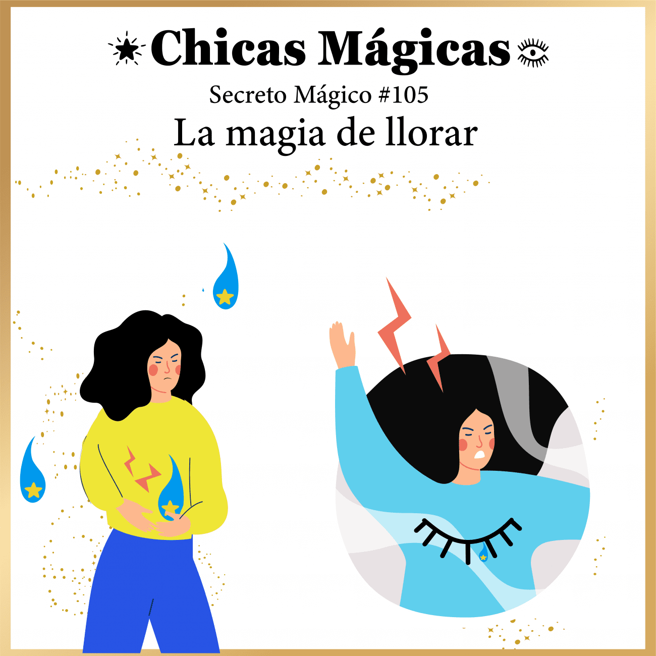 La magia de llorar - Chicas Magicas