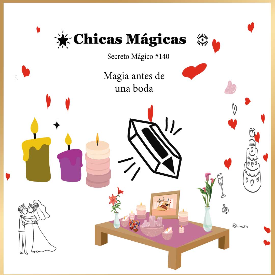 Magia antes de una boda - Chicas Magicas