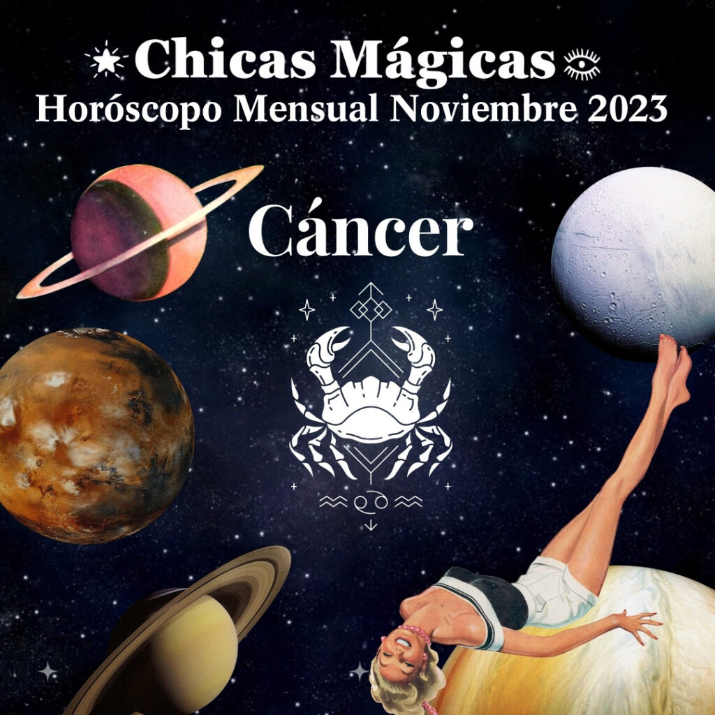 Horóscopo Mensual-Cáncer - Chicas Magicas